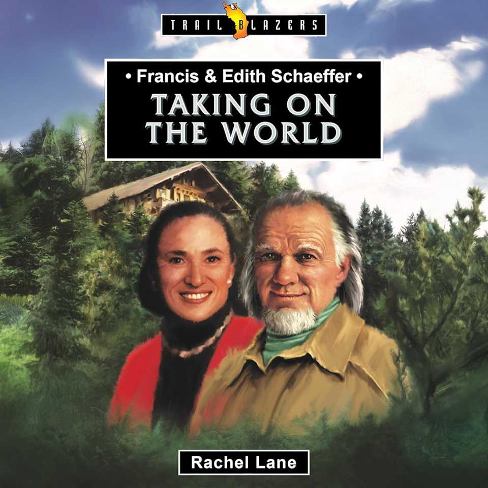 Francis & Edith Schaeffer by Rachel Lane - Audiobook