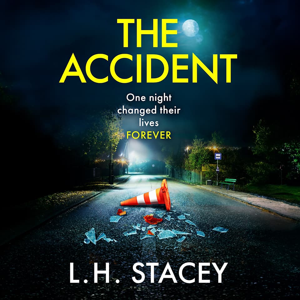 The Accident by L.H. Stacey - Audiobook