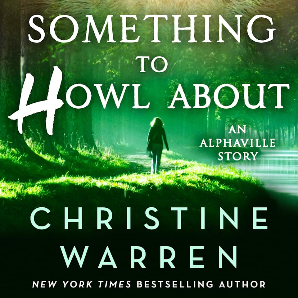 Something to Howl About by Christine Warren - Audiobook