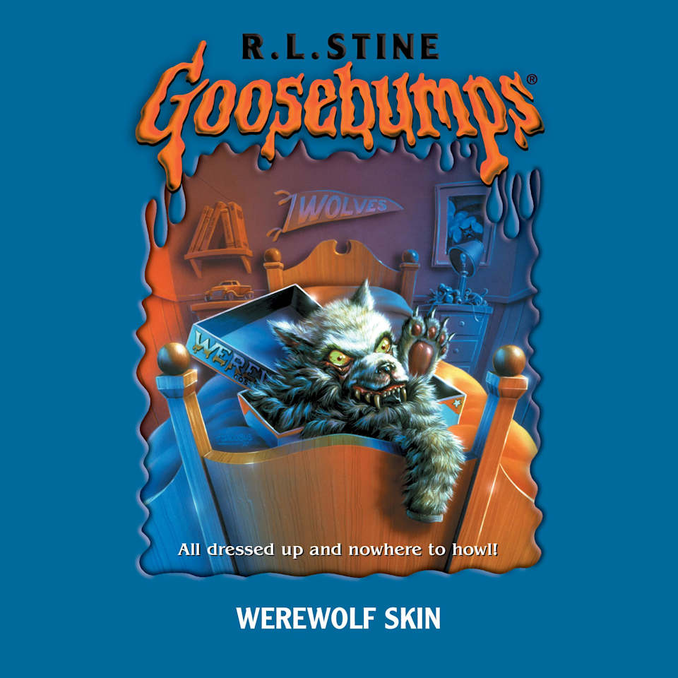 Werewolf Skin (Goosebumps) by R. L. Stine - Audiobook