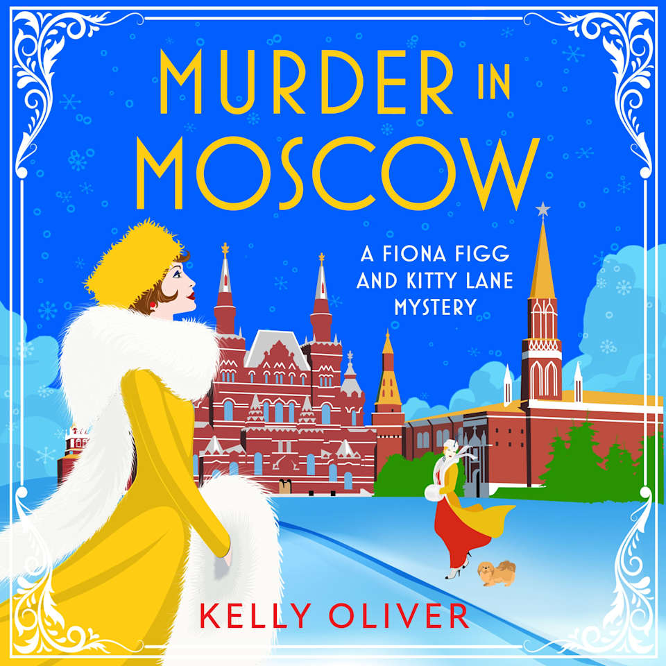 Murder in Moscow by Kelly Oliver - Audiobook