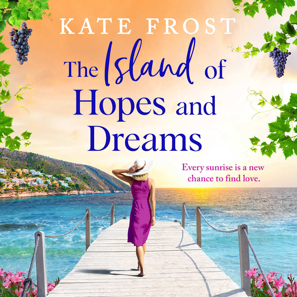 The Island of Hopes and Dreams by Kate Frost - Audiobook