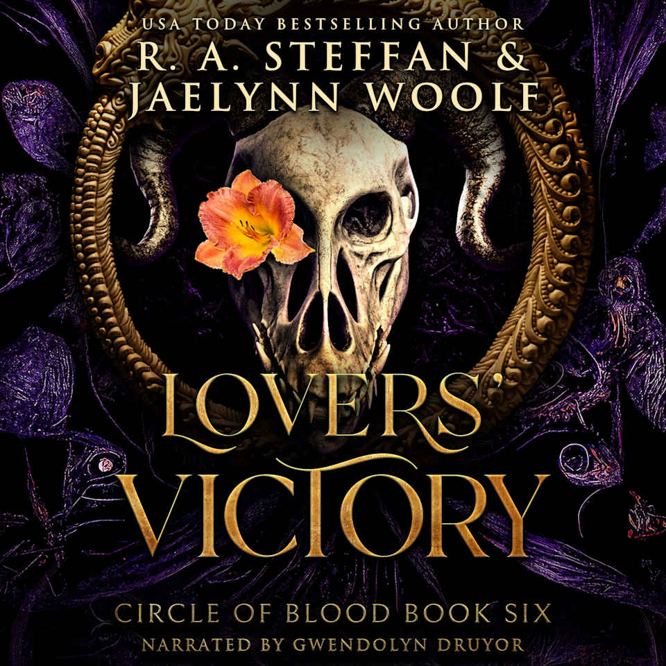 Circle of Blood Book Six: Lovers' Victory by Jaelynn Woolf & R. A ...