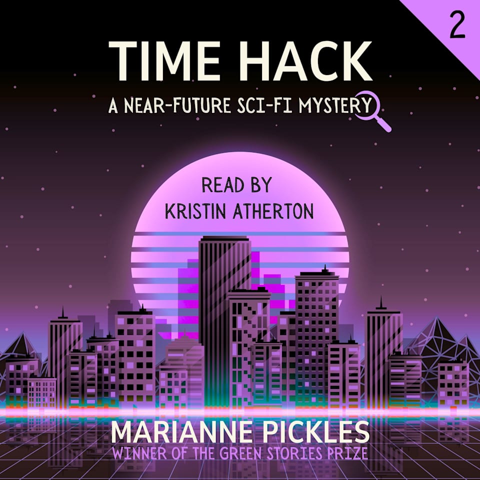Time Hack by Marianne Pickles - Audiobook
