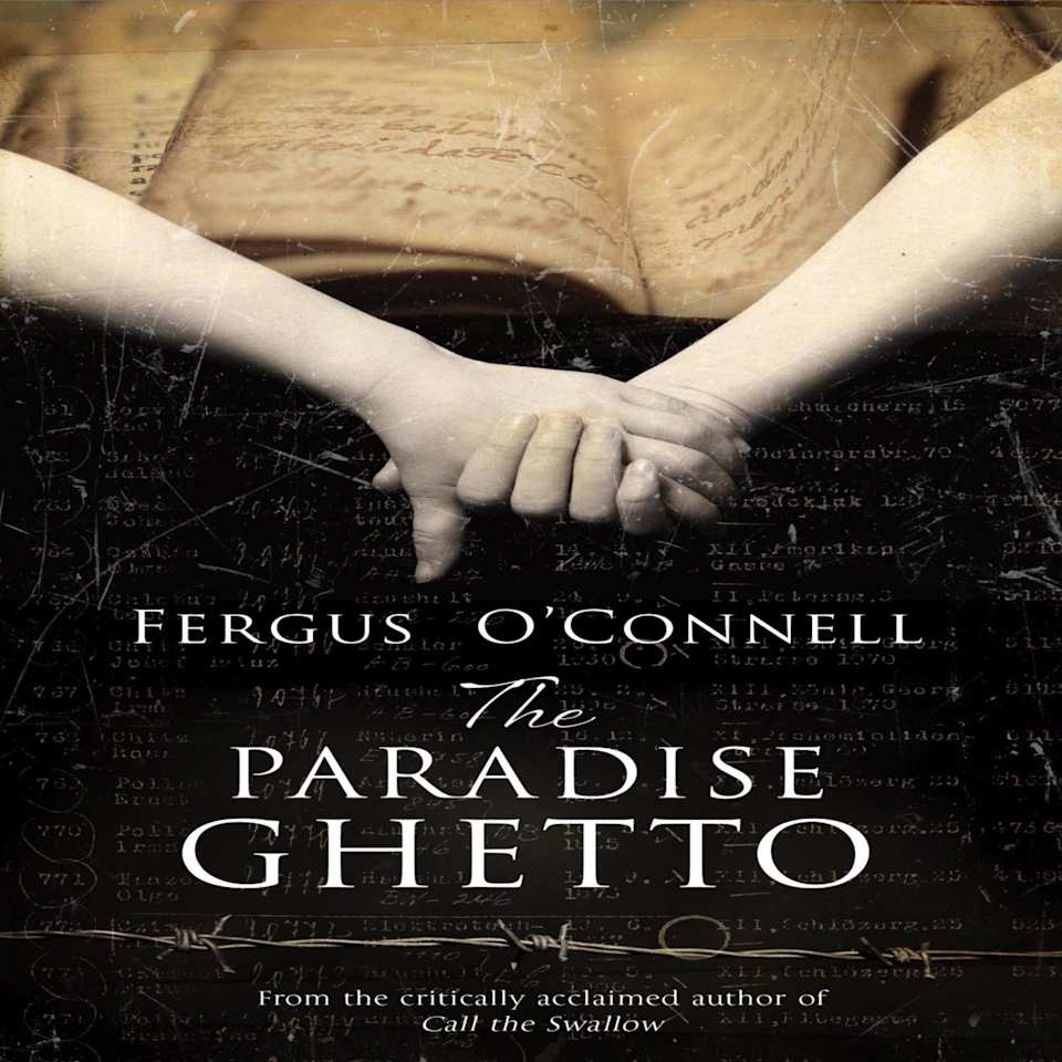 The Paradise Ghetto by Fergus O'Connell - Audiobook