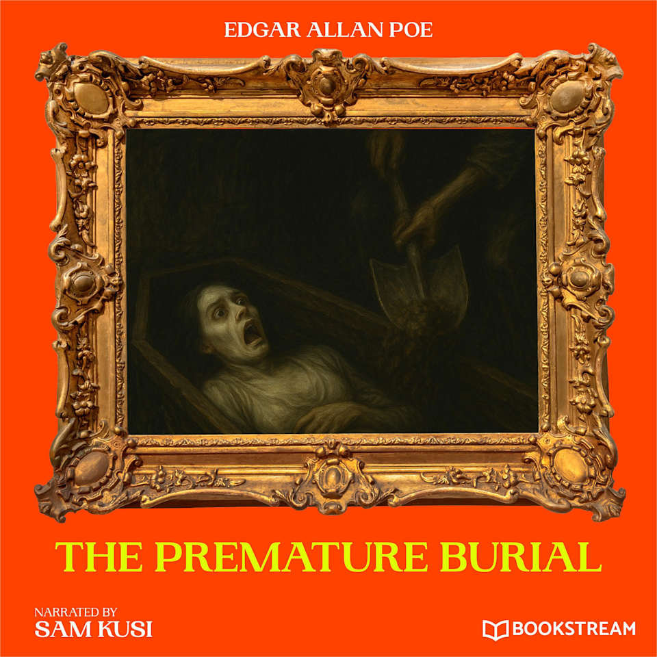 The Premature Burial by Edgar Allan Poe - Audiobook