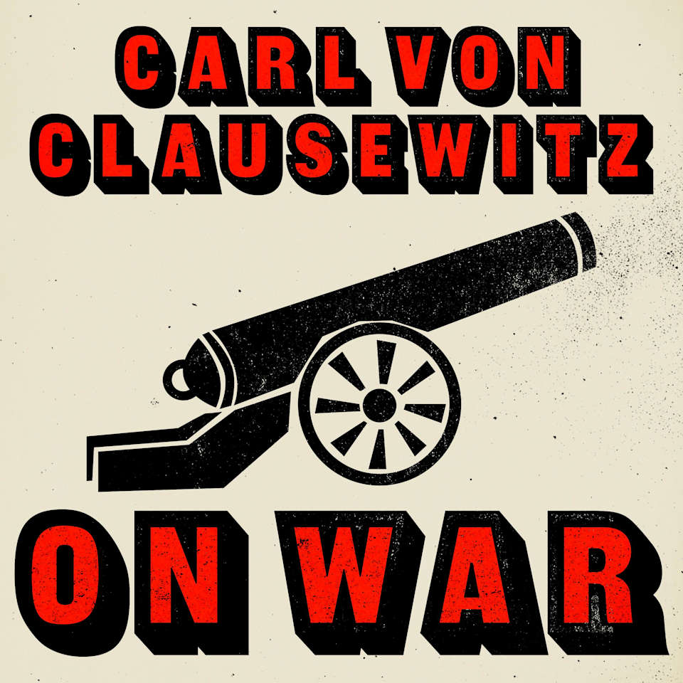 On War by Carl von Clausewitz - Audiobook