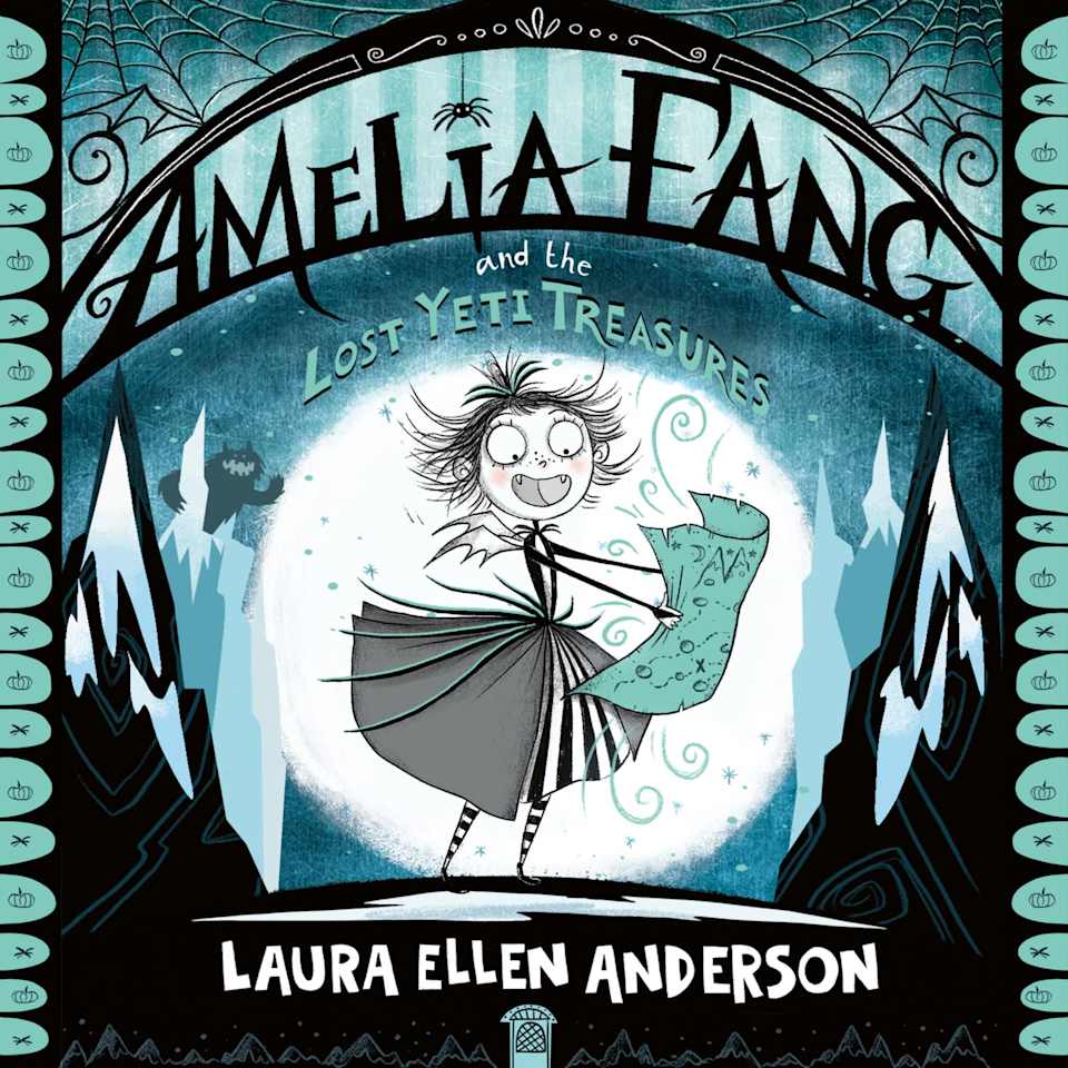 Amelia Fang and the Lost Yeti Treasures (The Amelia Fang Series) by ...
