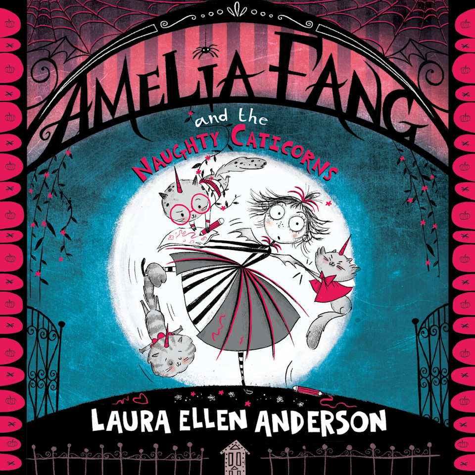 Amelia Fang and the Naughty Caticorns (The Amelia Fang Series) by Laura ...