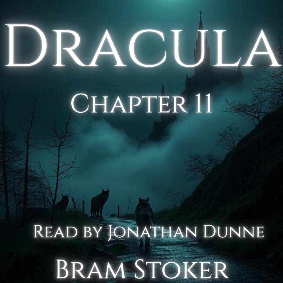 Dracula – Chapter 11: Letters and Diary Entries Concerning Lucy ...