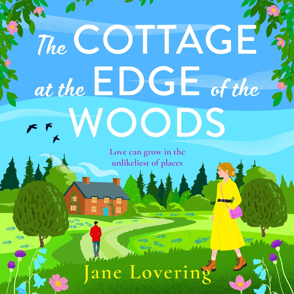 The Cottage at the Edge of the Woods by Jane Lovering - Audiobook