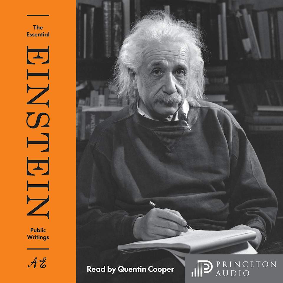 The Essential Einstein: Public Writings by Albert Einstein - Audiobook