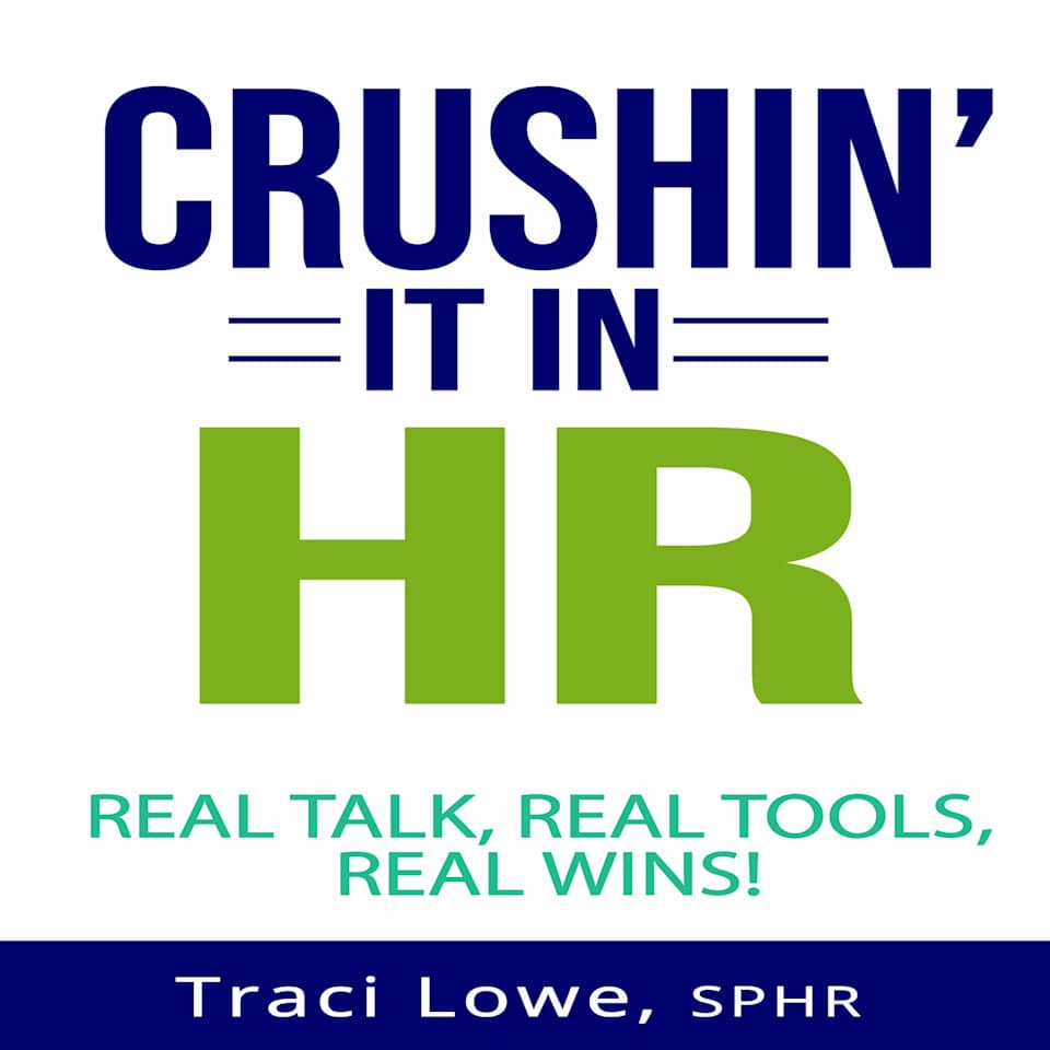 Crushin' It in HR! by Traci Lowe, SPHR - Audiobook