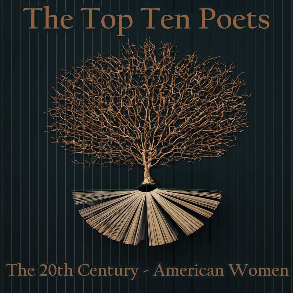 The Top 10 Poets - The 20th Century - American Women by Collected ...