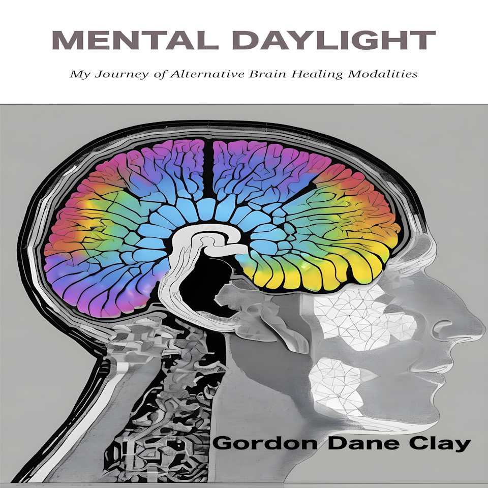 Mental Daylight by Gordon Dane Clay - Audiobook