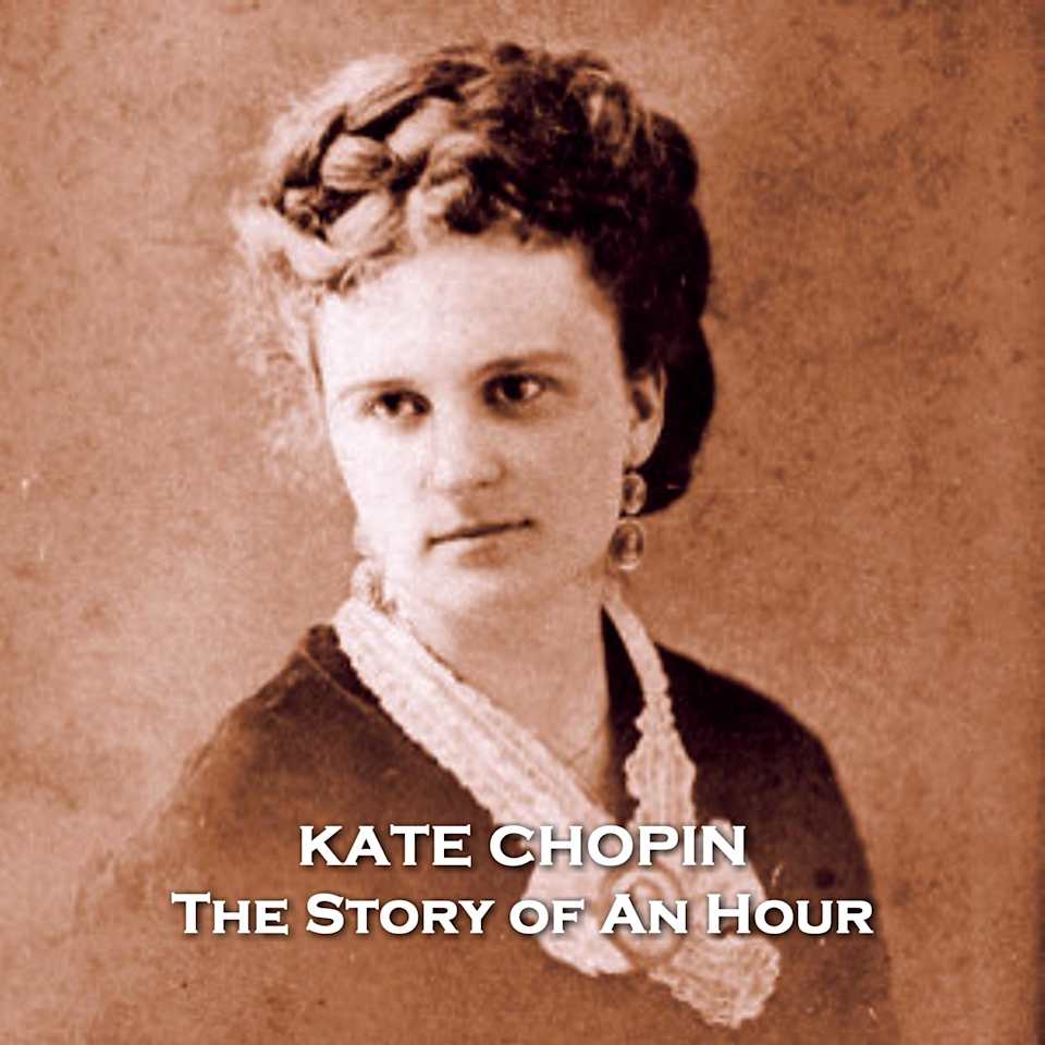 The Story of An Hour by Kate Chopin - Audiobook
