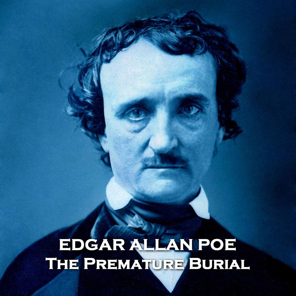 The Premature Burial by Edgar Allan Poe - Audiobook