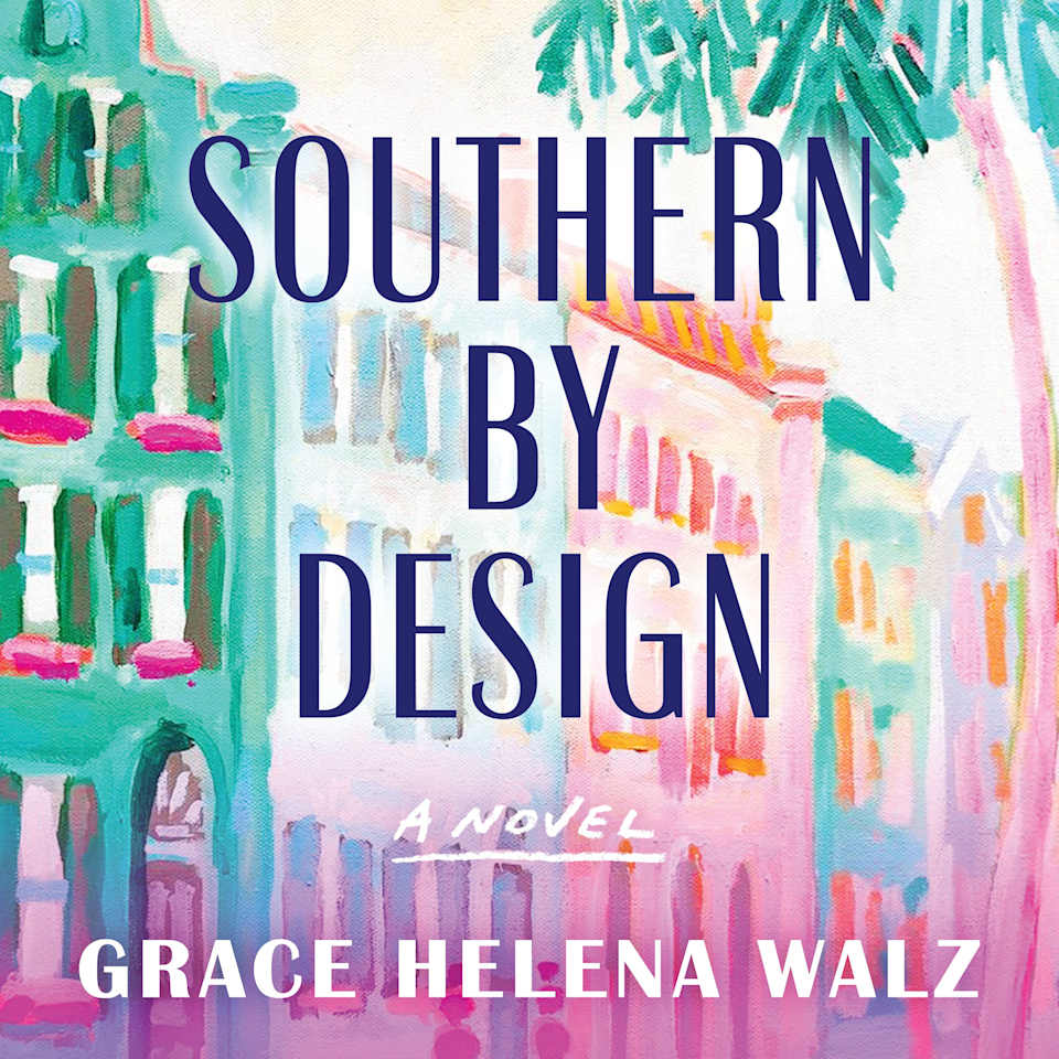 Southern by Design by Grace Helena Walz - Audiobook (No Subscription)