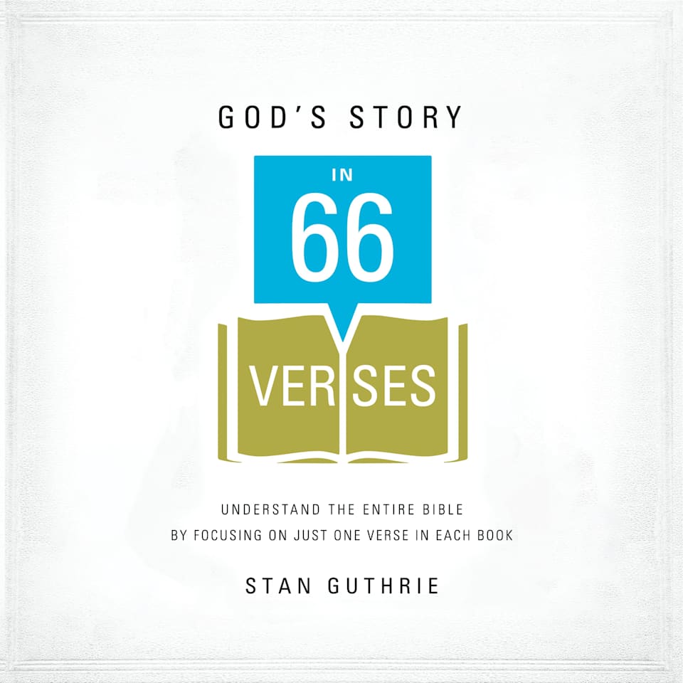 God's Story in 66 Verses by Stan Guthrie - Audiobook