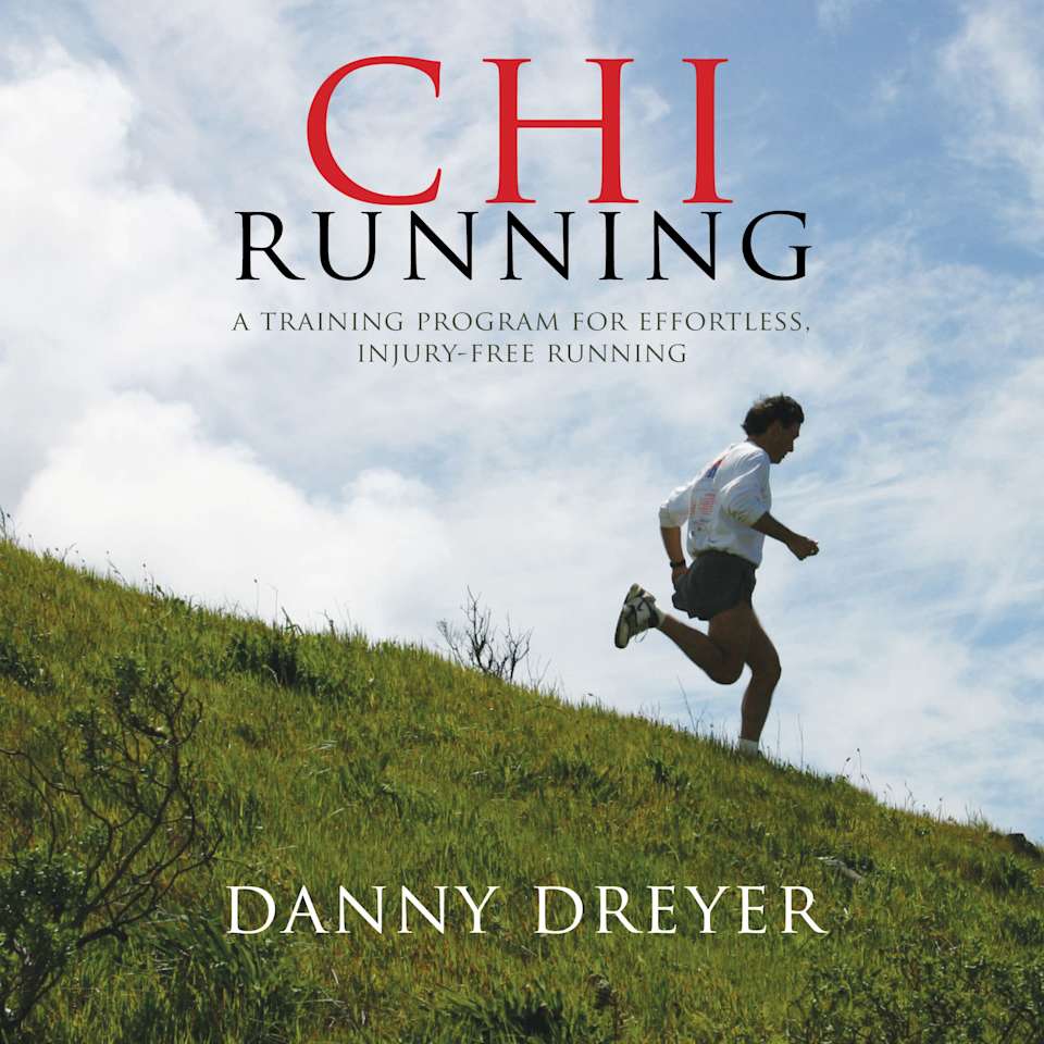 ChiRunning by Danny Dreyer & Katherine Dreyer - Audiobook
