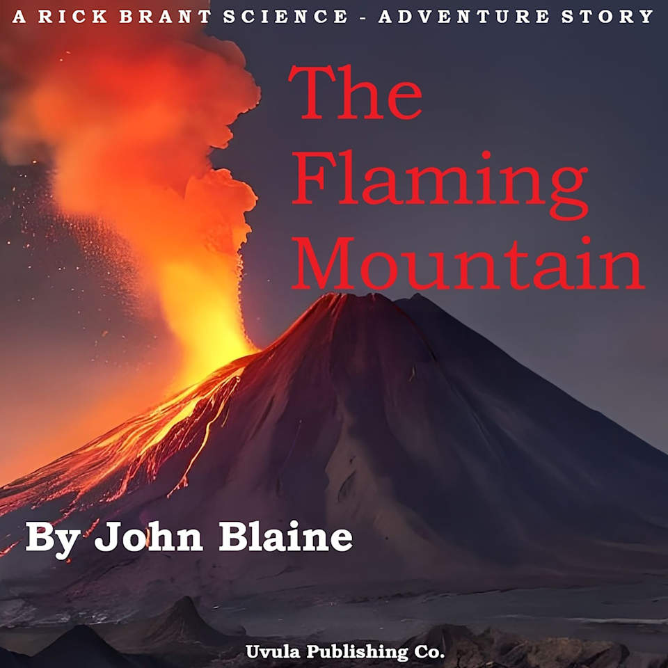 The Flaming Mountain by John Blaine - Audiobook