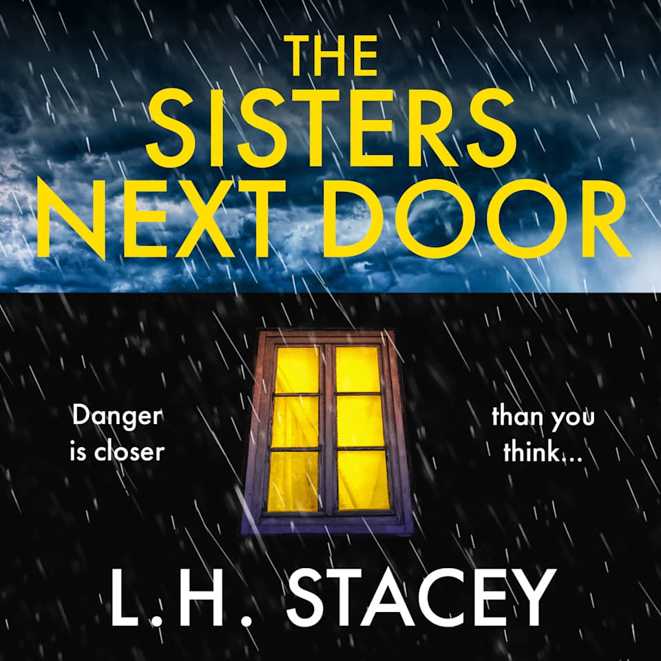The Sisters Next Door by L.H. Stacey - Audiobook