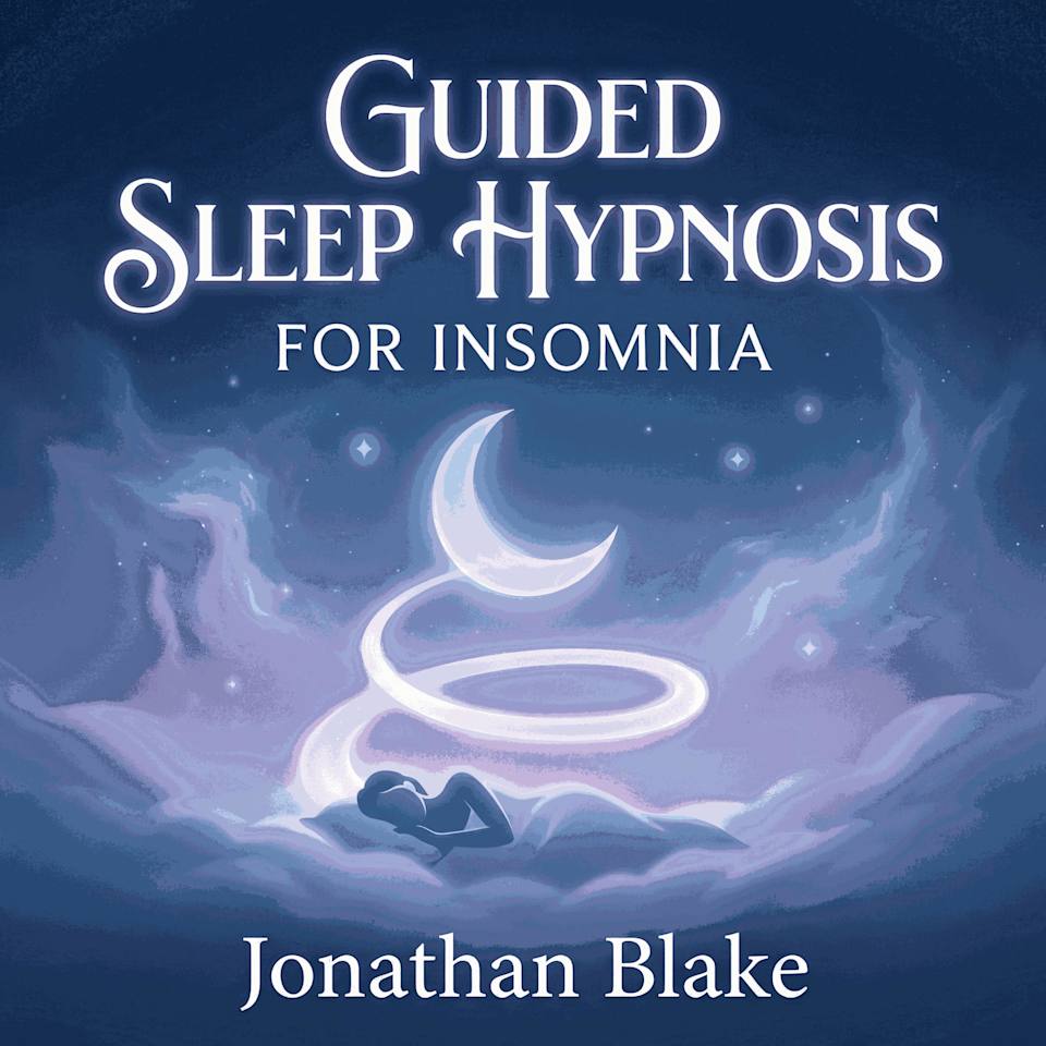 Guided Sleep Hypnosis For Insomnia by Jonathan Blake - Audiobook