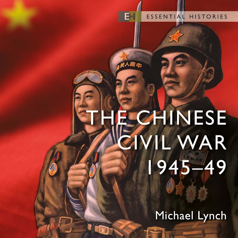 The Chinese Civil War by Michael Lynch - Audiobook
