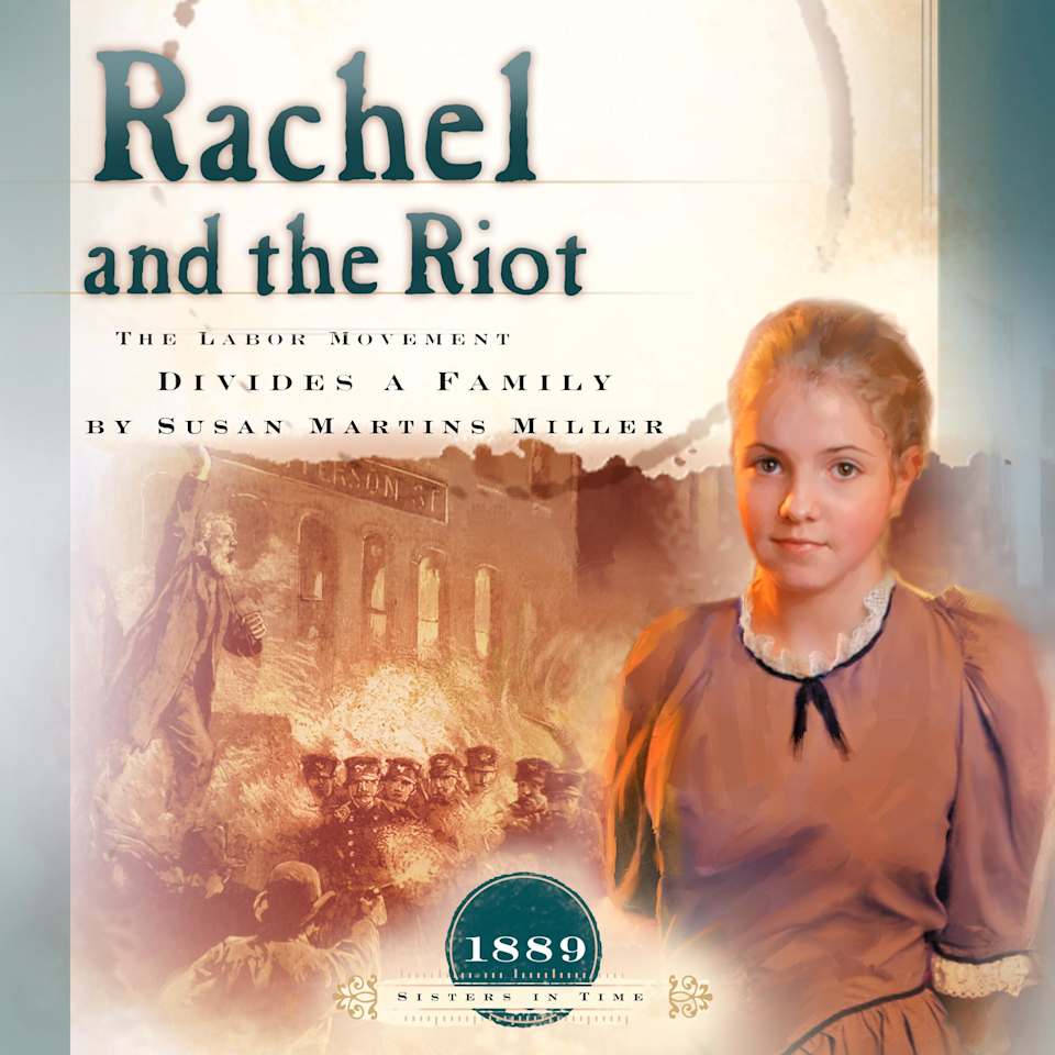 Rachel and the Riot by Susan Martins Miller - Audiobook