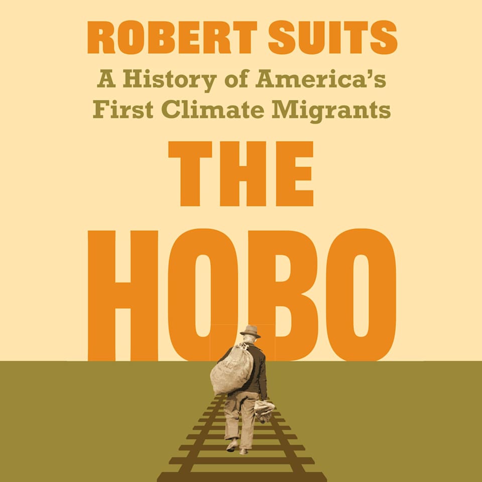 The Hobo by Robert Suits - Audiobook