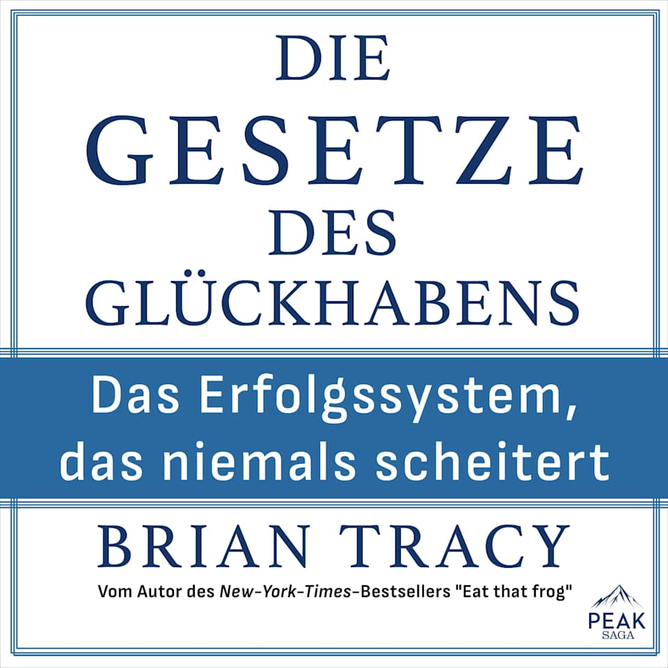 Die Gesetze des Glückhabens by Brian Tracy - Audiobook