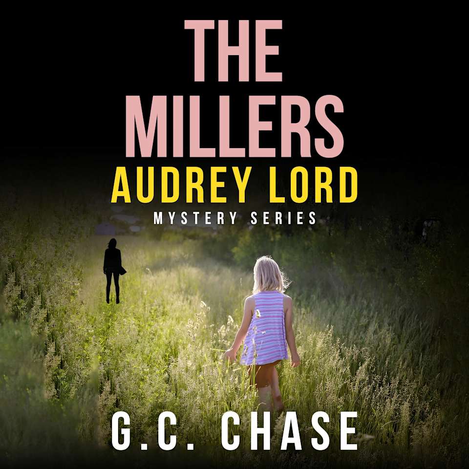 The Millers: A Gripping Australian Crime Mystery by G C Chase - Audiobook