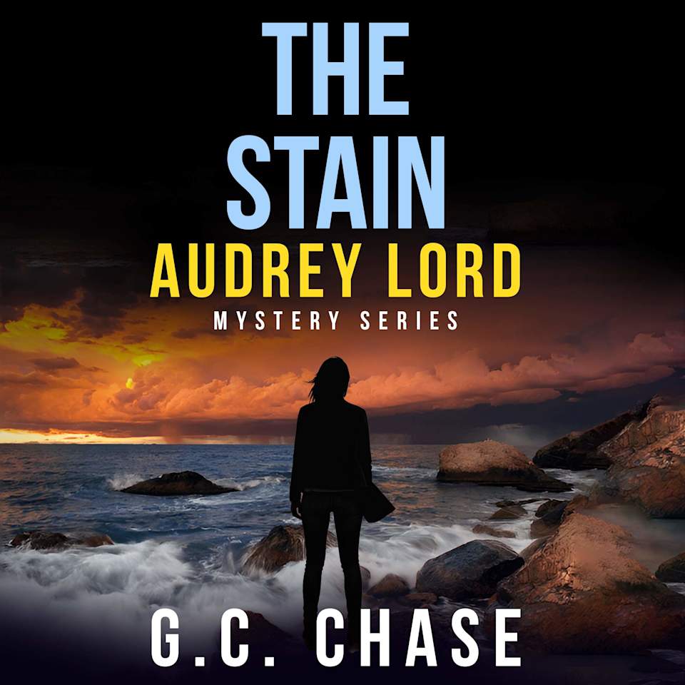 The Stain: A Gripping Australian Crime Mystery by G C Chase - Audiobook